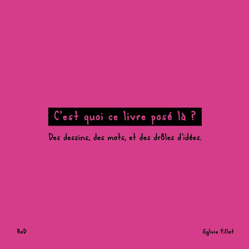 Sylvie Fillot | C'est quoi ce livre posé là ? | Taschenbuch ...
