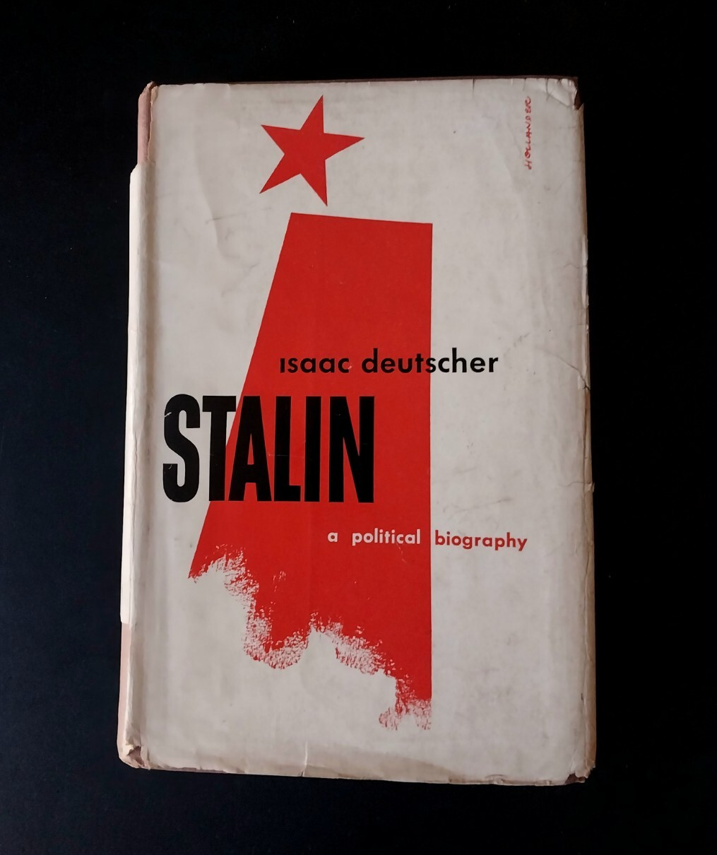 Isaac Deutscher - Stalin A Political Biography - Oxford Press 2nd 1949 ...