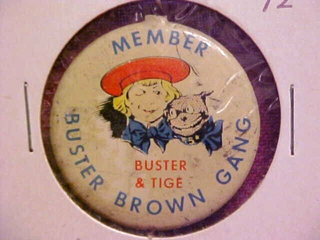 1950's MEMBER BUSTER BROWN GANG large 1.5" tin litho tab button BUSTER ...
