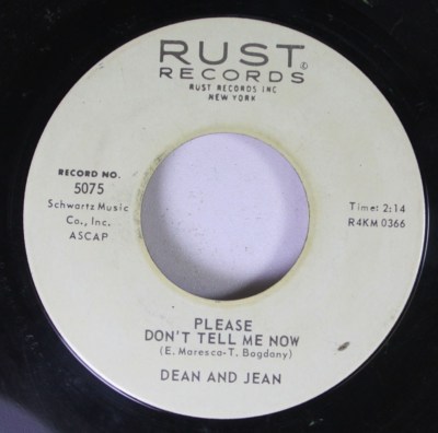 Rock Promo 45 Dean And Jean - Please Don'T Tell Me Now / Hey Jean, Hey ...