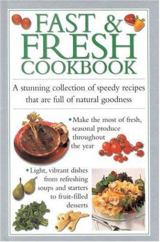 Fast & Fresh Cookbook hardcover Used - Very Good 9781842151822| eBay