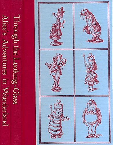 LEWIS CARROLL'S THROUGH THE LOOKING-GLASS AND WHAT ALICE By Selwyn H ...