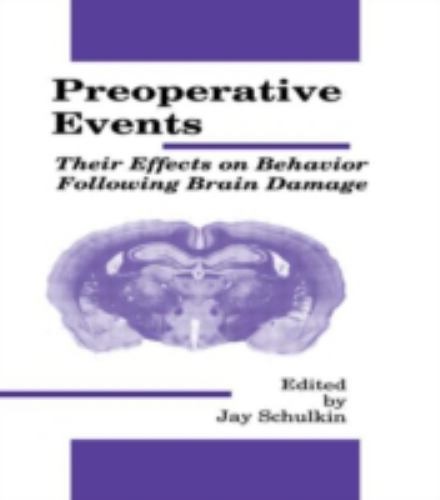 Comparative Cognition and Neuroscience Ser.: Preoperative Events ...