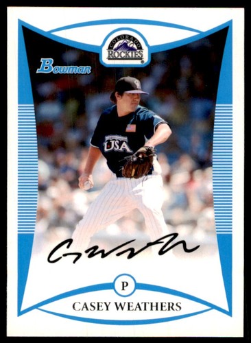 2008 BOWMAN DRAFT PICKS & PROSPECTS CASEY WEATHERS COLORADO ROCKIES # ...