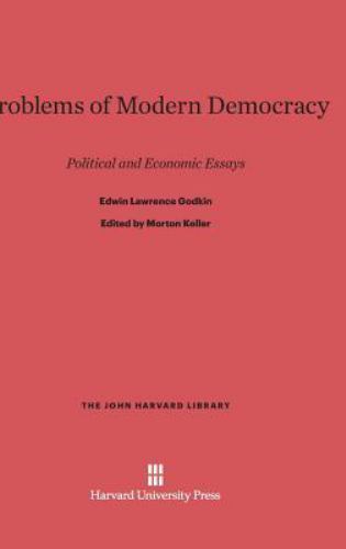 The John Harvard Library: Problems of Modern Democracy : Political and ...