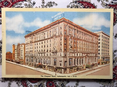 Claypool Hotel, Indianapolis, Indiana | eBay