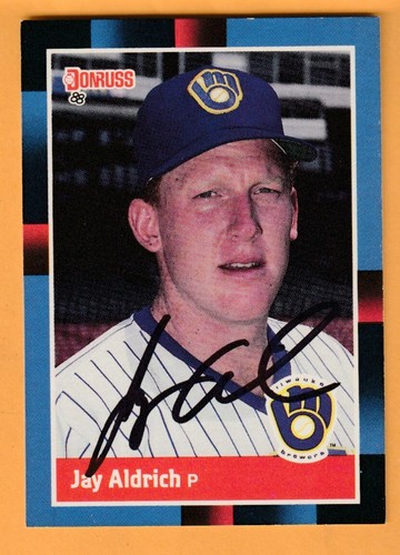 Jay Aldrich Milwaukee Brewers AUTO Signed 1988 Donruss Pompton Plains ...