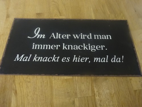 Blech Hänge Deko Schild Im Alter Wird Man Immer Knackiger Neu | eBay.de