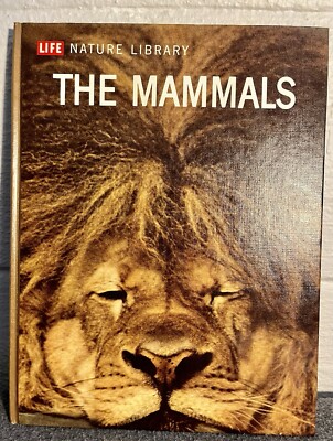 Time Life Nature Library Book-The Mammals (The Packwood House Museum ...