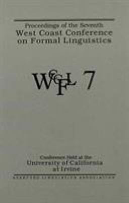West Coast Conference on Formal Linguistics Ser.: Proceedings of the ...
