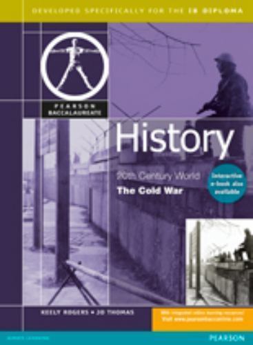 20th Century World History : The Cold War for the IB Diploma by Jo ...