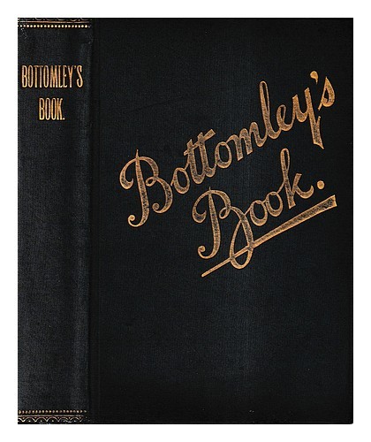 BOTTOMLEY, Horatio BOTTOMLEY's book / by Horatio bottomley 1909 First ...