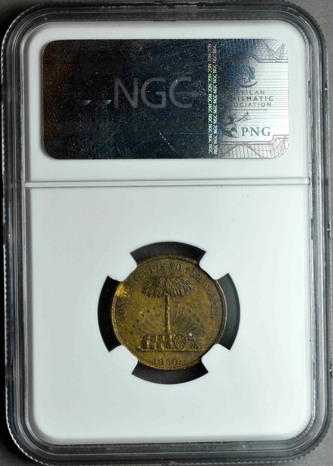 1860 Patriotic Civil War Token 511/516b NGC AU58 No Submission to the ...