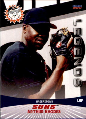 2011 Hagerstown Suns Legends Choice 27 Arthur Rhodes Waco Texas TX ...