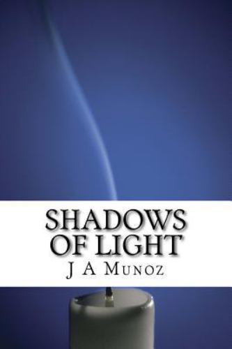 Shadows of Light by J. Muñoz (2016, Trade Paperback) for sale online | eBay