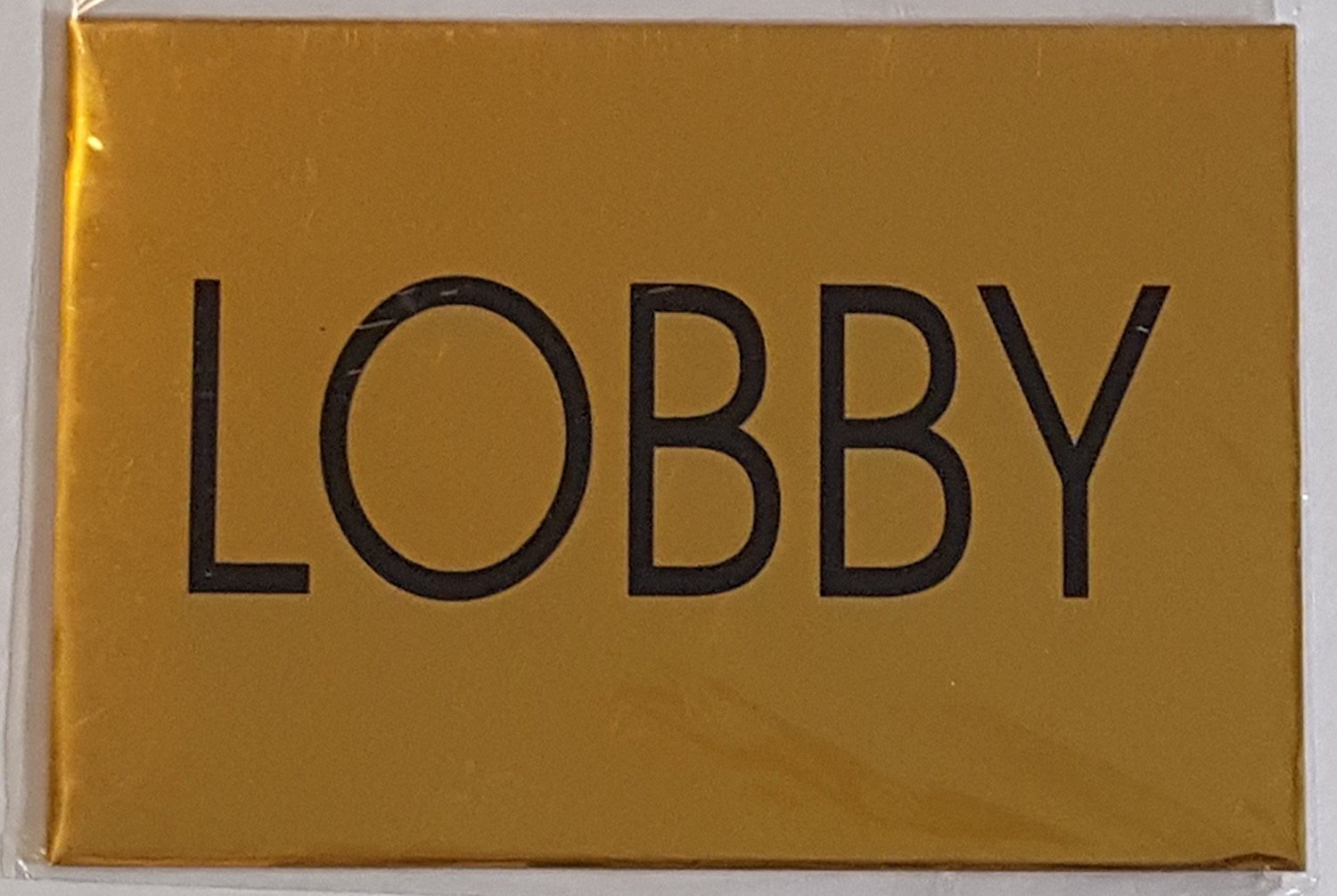 LOBBY SIGN - Gold BACKGROUND (ALUMINIUM - 5 3/4 X 4) WITH SELF ...REF24 ...