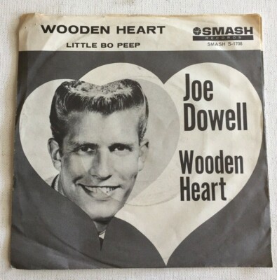 JOE DOWELL, WOODEN HEART, SMASH#1708, POP 45 RECORD WITH PICTURE SLEEVE ...