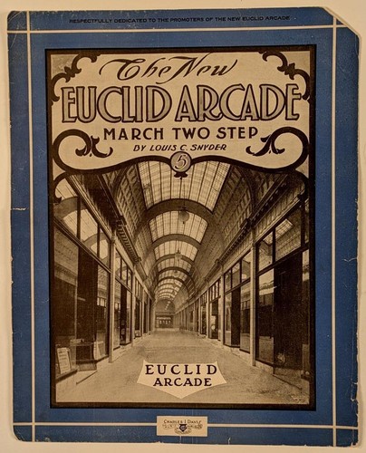 "The New Euclid Arcade" Cleveland, Ohio 1911 RARE Piano Solo Vintage ...