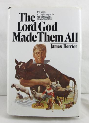 THE LORD GOD MADE THEM ALL * James Herriot 1981 * FIRST St Martins ...