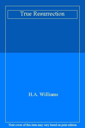 True Resurrection By H.A. Williams. 9780006266341 | eBay