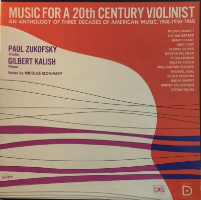 Paul ZUKOFSKY. Music for a 20th Century Violinist. G. Kalish. 3 LP ...