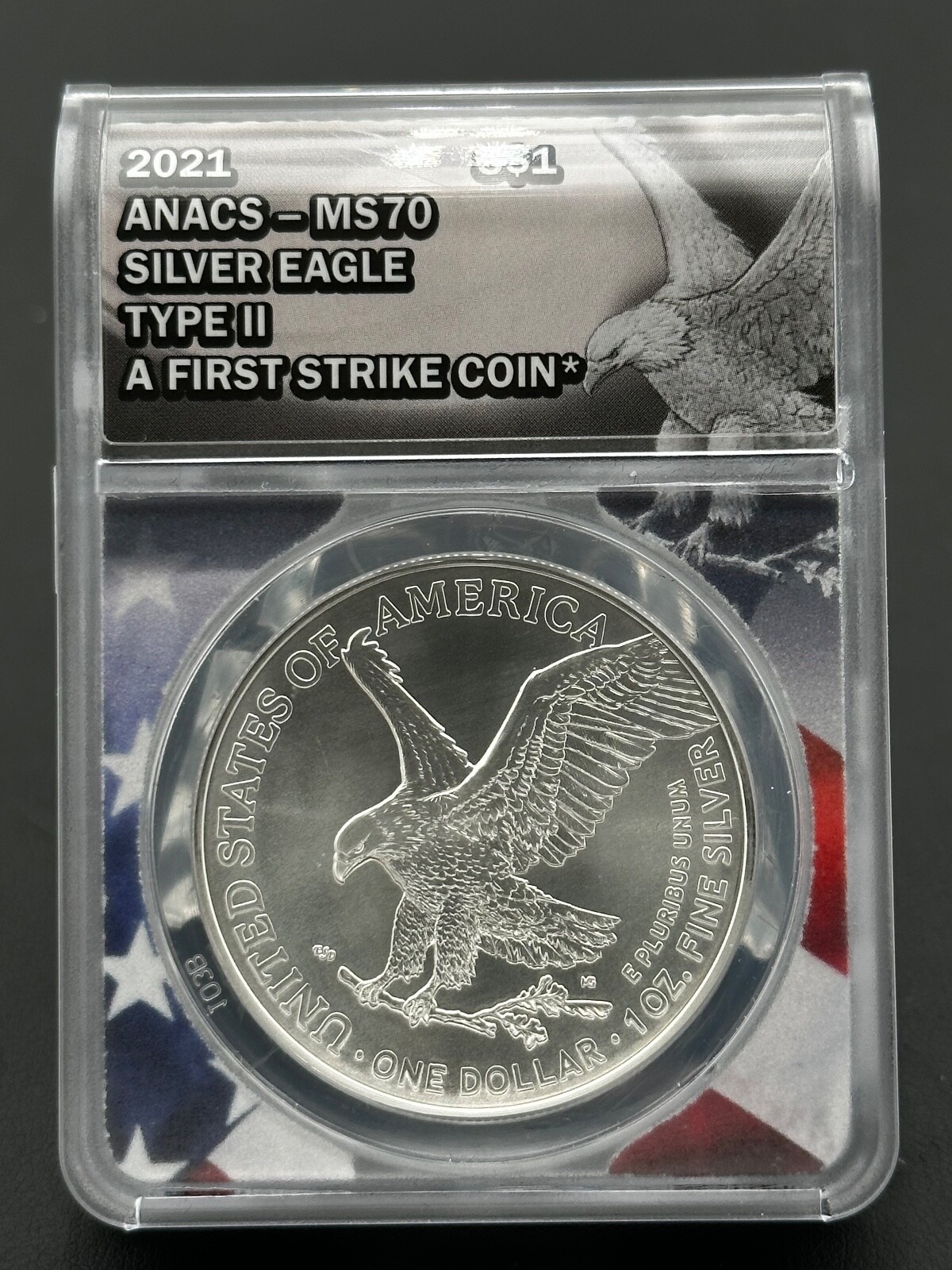 2021 American Silver Eagle $1 Type II ANACS MS-70, First Strike Label ...