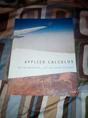Applied Calculus for the Managerial, Life, and - Hardcover, by S.T. Tan ...