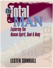 THE TOTAL MAN (STUDY GUIDE) By Lester Frank Sumrall & Lester Sumrall ...