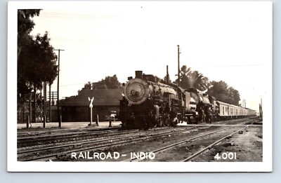 Real Photo Postcard California Indio 4001 Locomotive & Passenger train ...