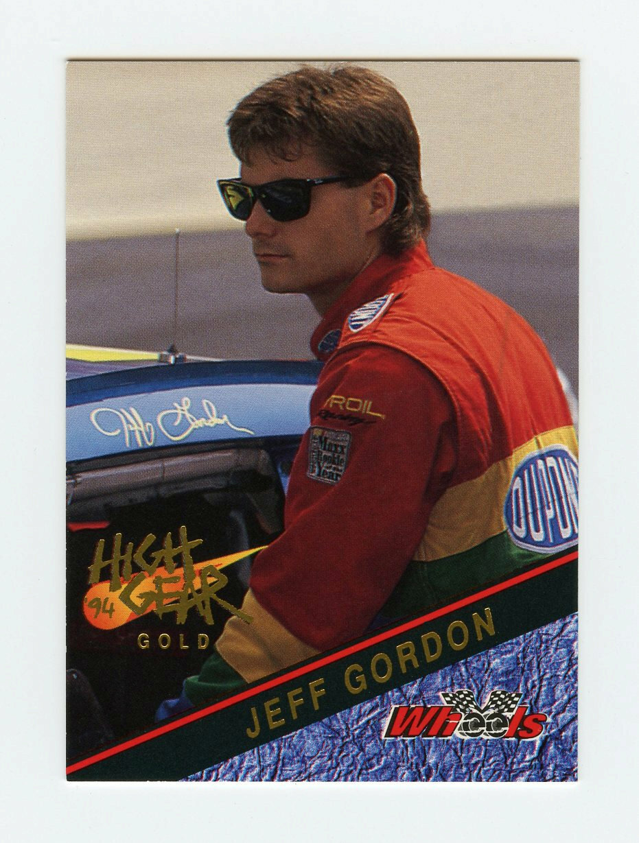 Jeff Gordon 1994 94 Wheels High Gear Gold Foil Stamped Parallel Insert ...