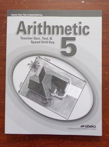 (BRAND NEW) Abeka Arithmetic 5 Teacher Quiz, Test & Speed Drill Key 4th ...