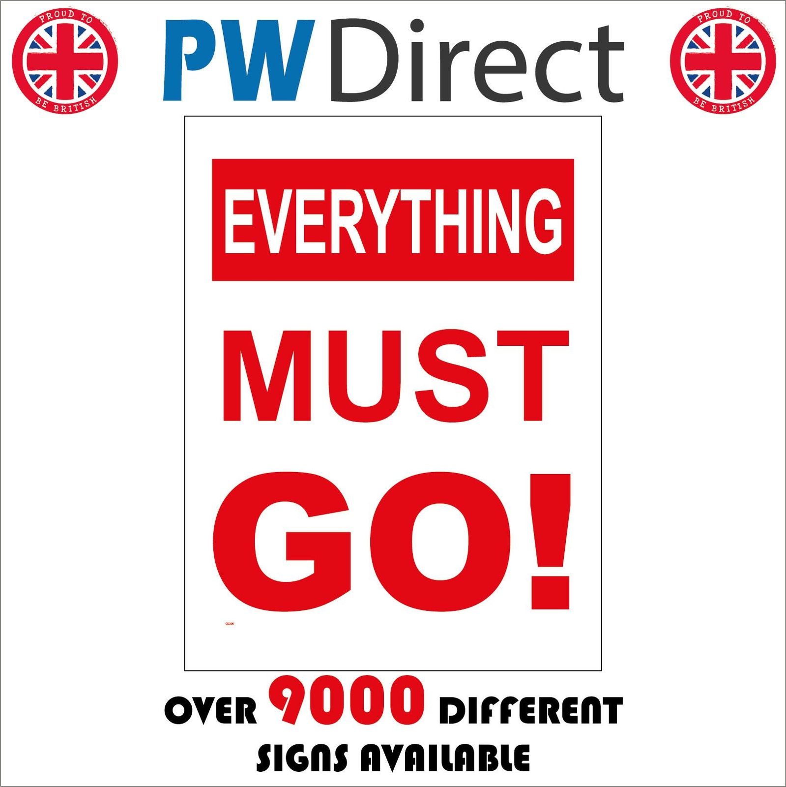 GE306 EVERYTHING MUST GO SIGN CLOSING DOWN SELLING CLEARANCE BARGAIN ...