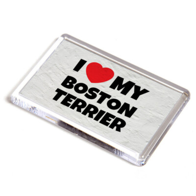 FRIDGE MAGNET - I Love My Boston Terrier - Pet Dog Breed Gift | eBay UK