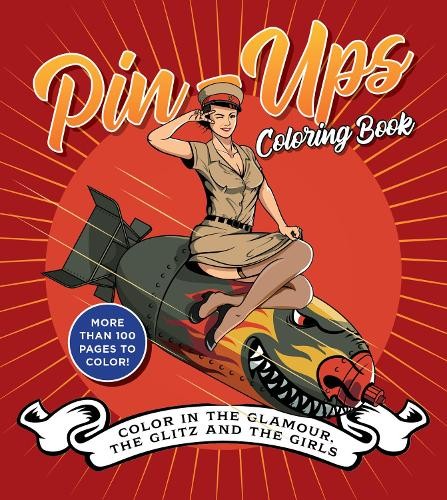 Pin-Ups Coloring Book (Paperback) Chartwell Coloring Books (UK IMPORT ...