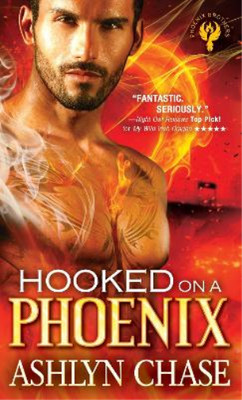 Ashlyn Chase Hooked on a Phoenix (Poche) Phoenix Brothers | eBay