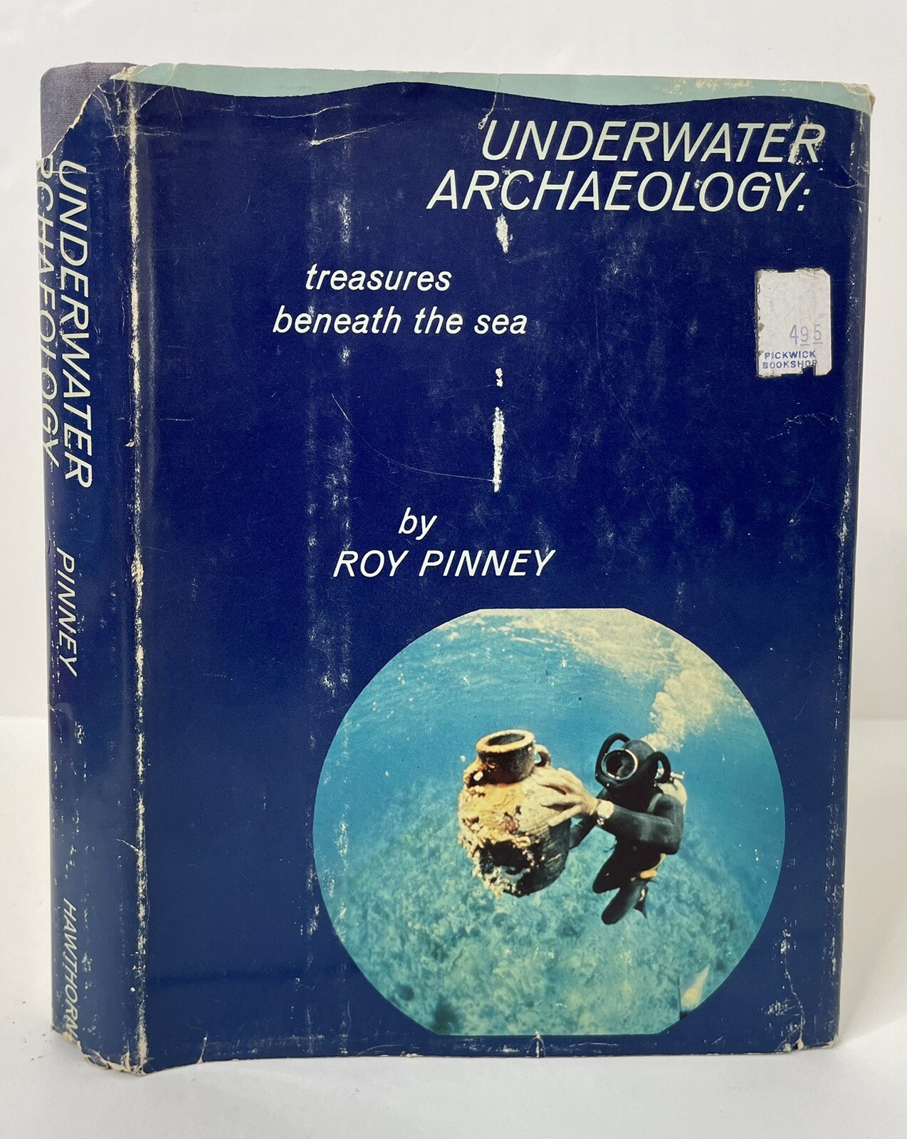 Underwater Archaeology First Edition by Roy Pinney 1970 HC/DJ Titanic ...