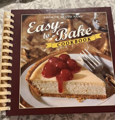 Favorite Brand Name Easy To Bake Cookbook Hard Cover Spiral Bound | eBay