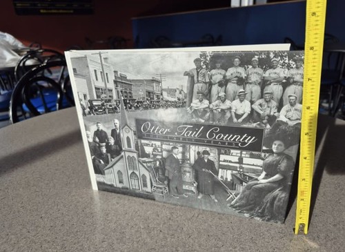 Otter Tail County Minnesota History Book The Early Years - Fergus Falls ...
