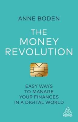 The Money Revolution: Easy Ways to Manage Your Finances in a Digital ...