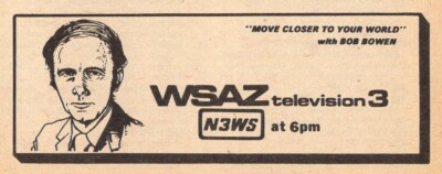 1974 WSAZ TV NEWS AD ~ BOB BOWEN SPORTS REPORTER HUNTINGTON,WEST ...