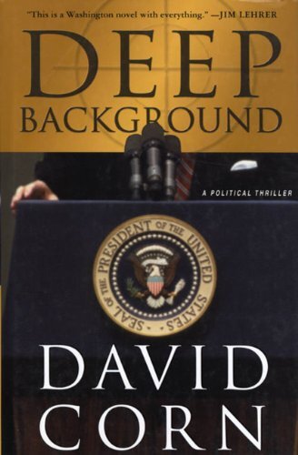 Deep Background By David Corn 9780312209001 | eBay