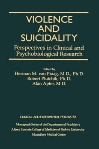 Violence And Suicidality : Perspectives In Clinical And ...