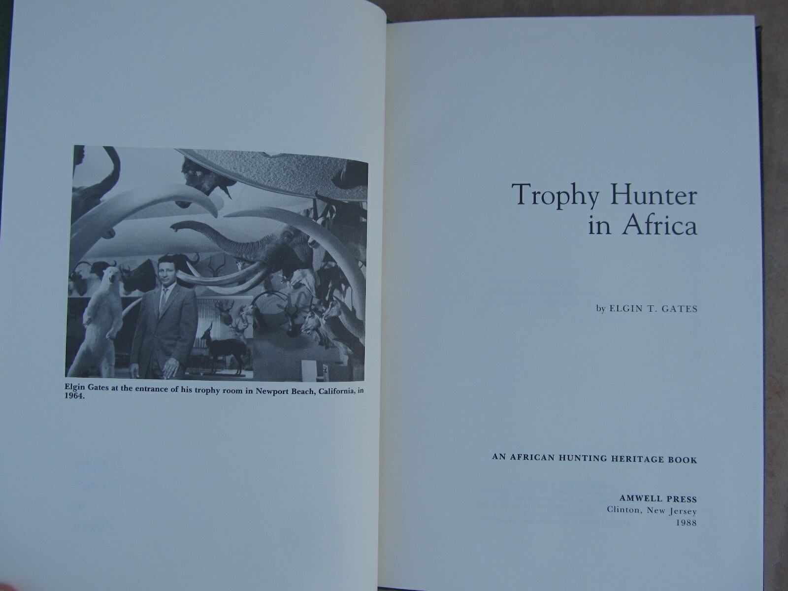 Trophy Hunter in Africa by Elgin T. Gates adventures 1988, signed, #’d ...