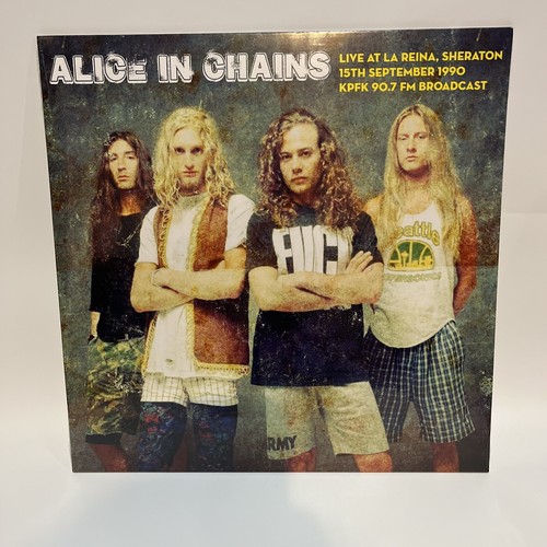 ALICE IN CHAINS 'Live At La Reina, Sheraton, 15th September 1990' VINYL ...