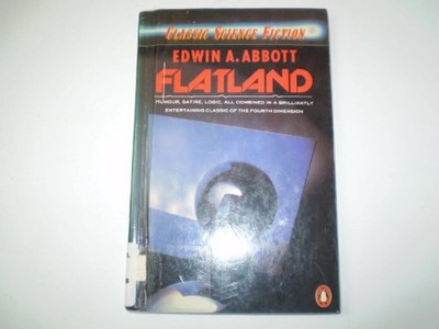 Flatland: A Romance of Many Dimensions By a. Square, Edwin A. Abbott | eBay