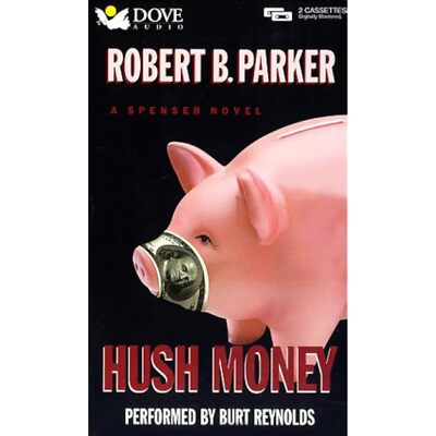 Hush Money Parker, Robert B. and Reynolds, Burt | eBay