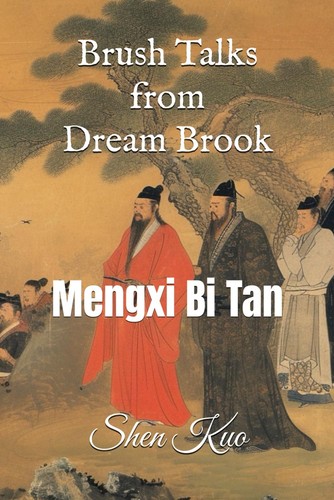 Brush Talks from Dream Brook: Mengxi Bi Tan | eBay