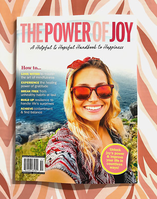 THE POWER OF JOY MAGAZINE • NEW 2024 • A HELPFUL HANDBOOK TO HAPPINESS ...