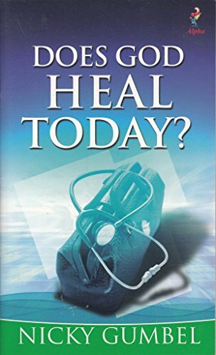 Does God Heal Today? by Gumbel, Nicky Hardback Book The Fast Free ...