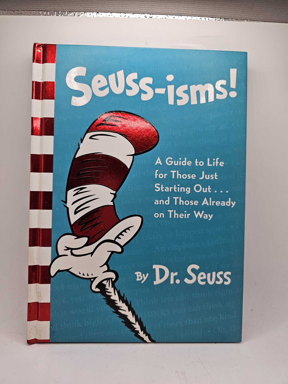 Seuss-Isms! a Guide to Life for Those Just Starting Out... and Those ...